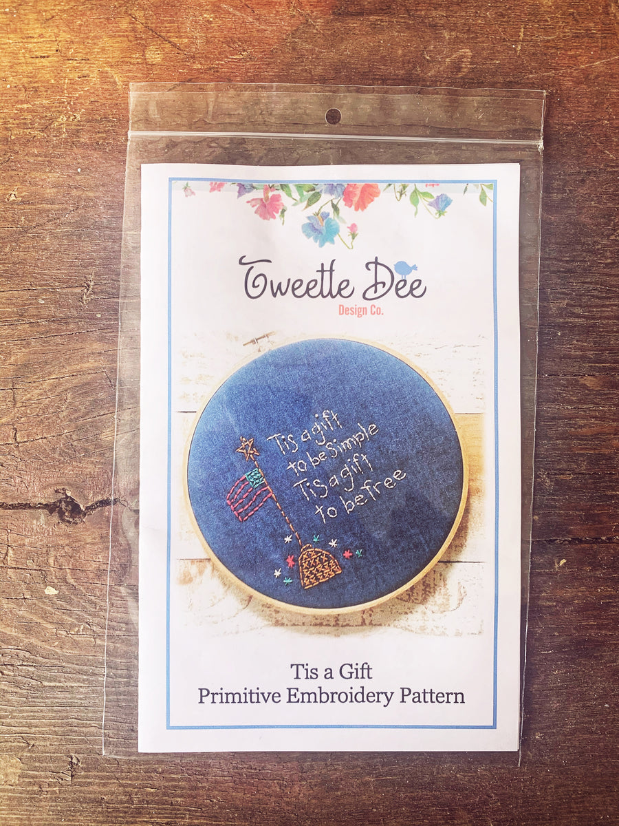 Tis a Gift to be Simple Embroidery Pattern – Tweetle Dee Design Co.